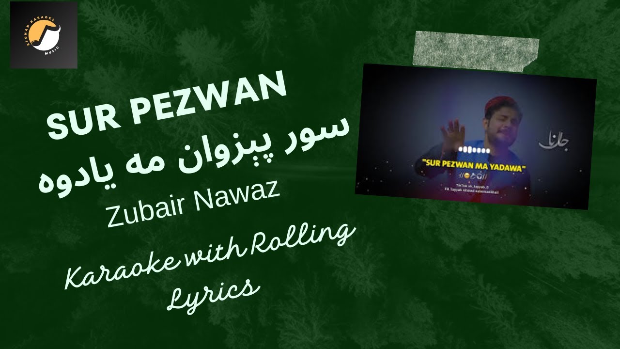 Sor Pezwan - Karaoke with lyrics - ‫Zubair Nawaz - YouTube