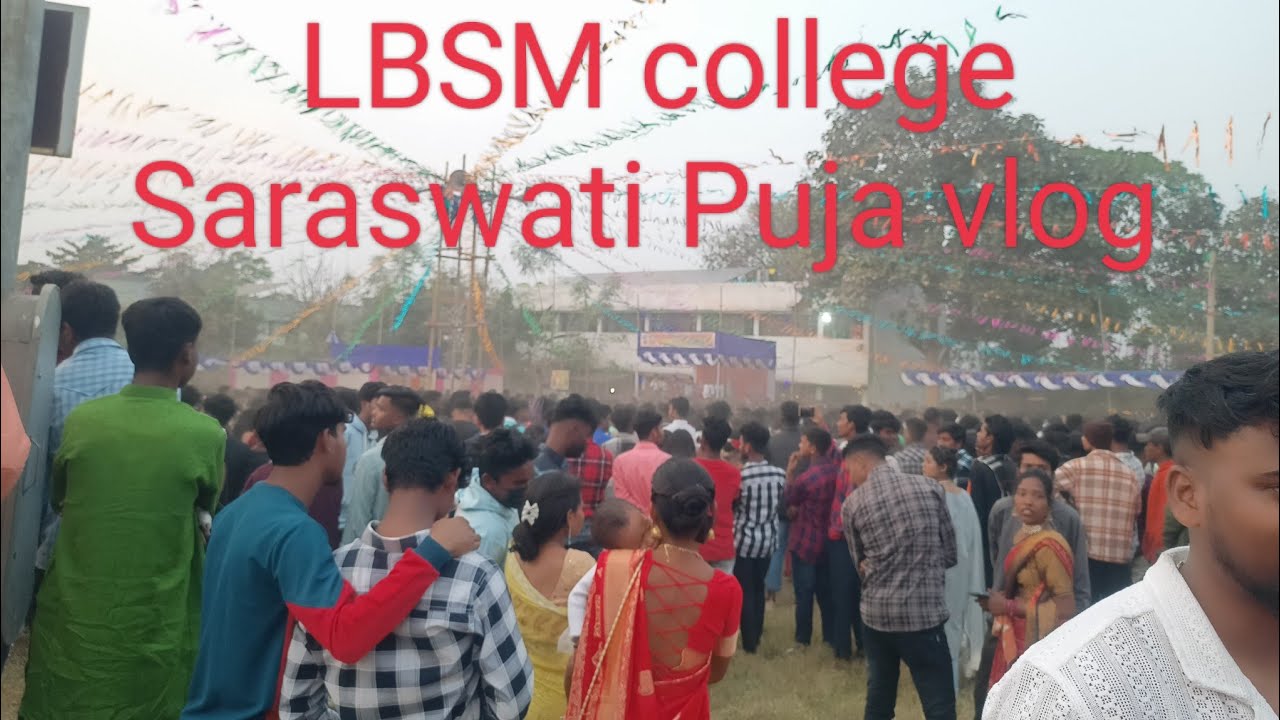 LBSM college Saraswati Puja vlog boys hostel program dance 2024 ...