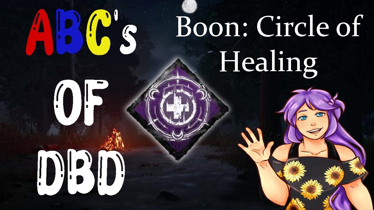 ABCs of DbD: Boon: Circle of Healing - YouTube