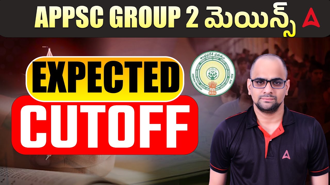 APPSC Group 2 Cut Off | APPSC Group 2 Mains Expected Cut Off 2025 ...