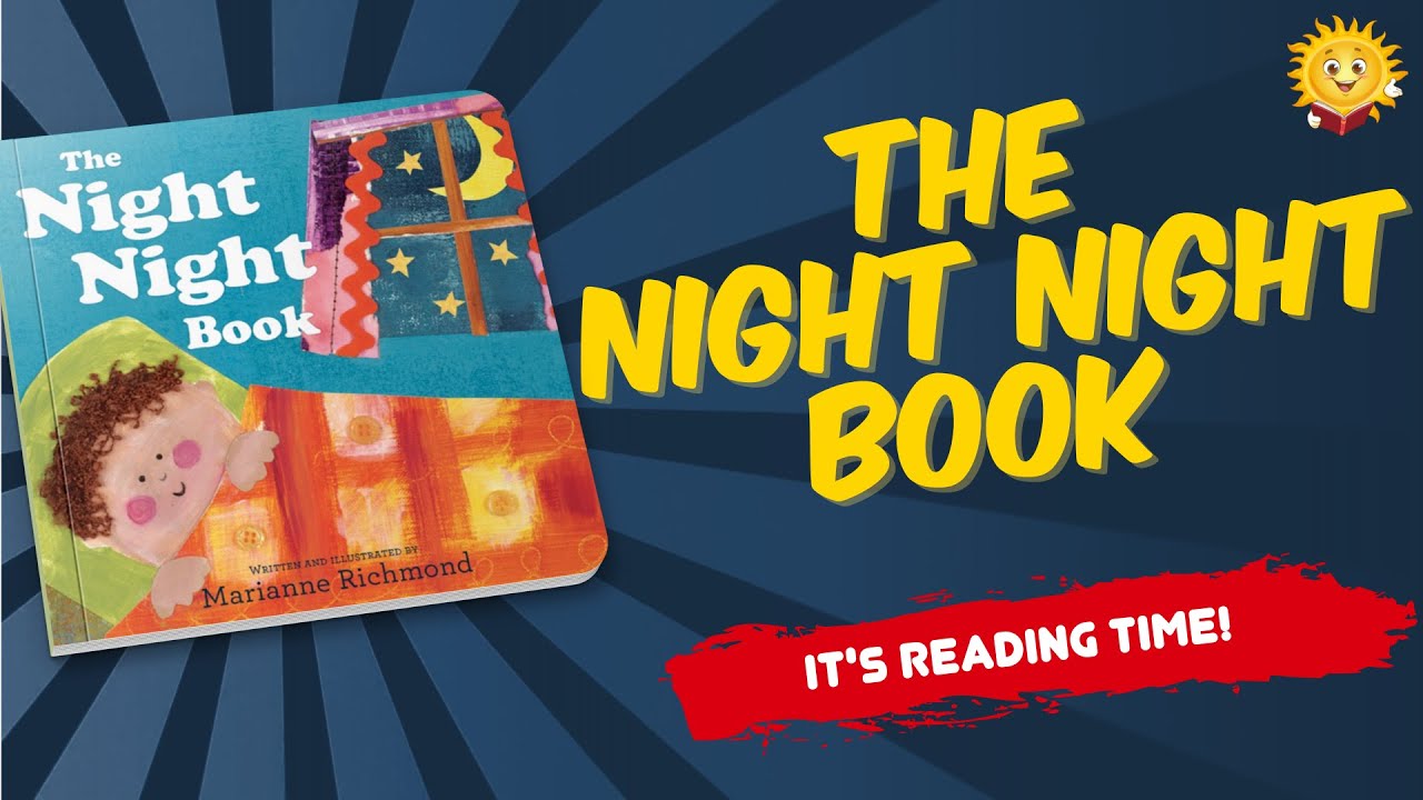 The Night Night Book | Reading Books For Kids - YouTube