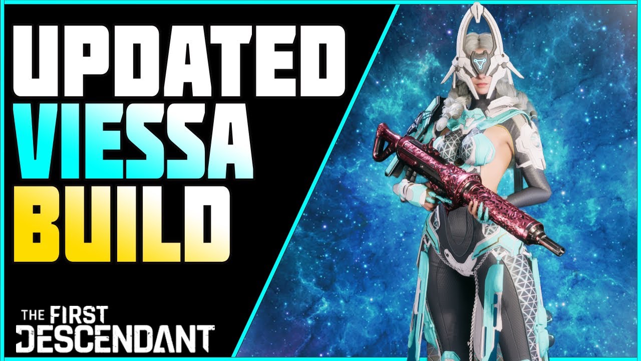 BEST VIESSA BUILD! (UPDATED!) // The First Descendant - La guida per la ...