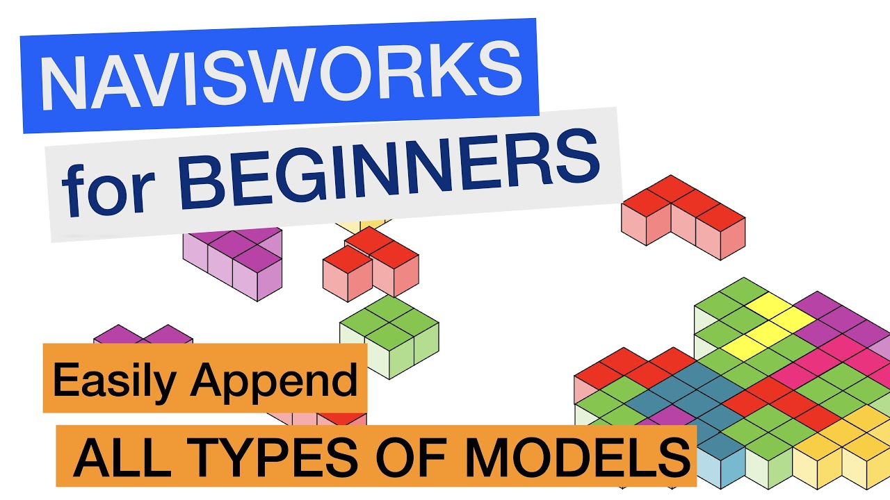 Navisworks Course - how to easily append all types of models - YouTube