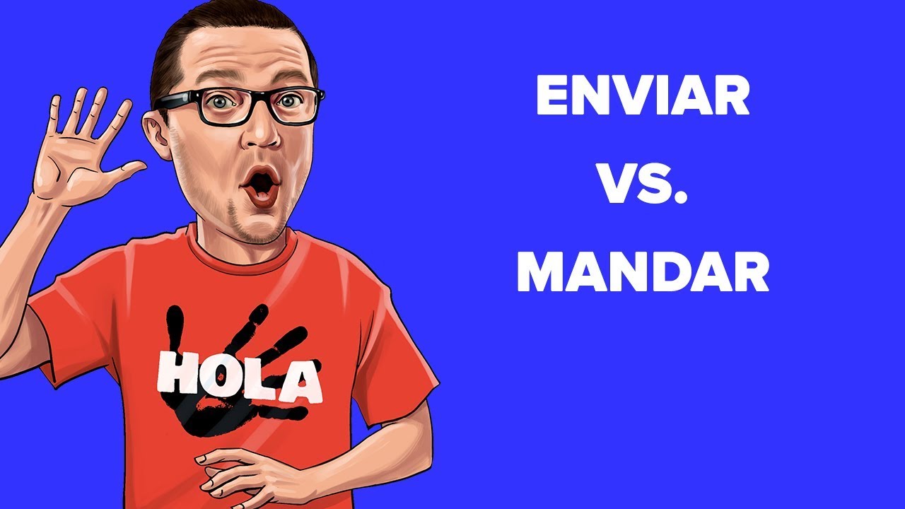 Enviar Vs. Mandar [Spanish Tidbit #8] - YouTube