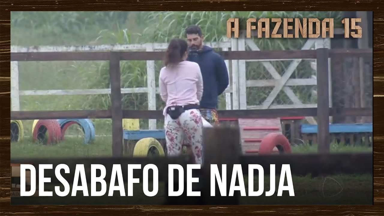 Nadja diz a Radamés que está chateada com André, mas que ainda gosta dele | A Fazenda 15 - YouTube