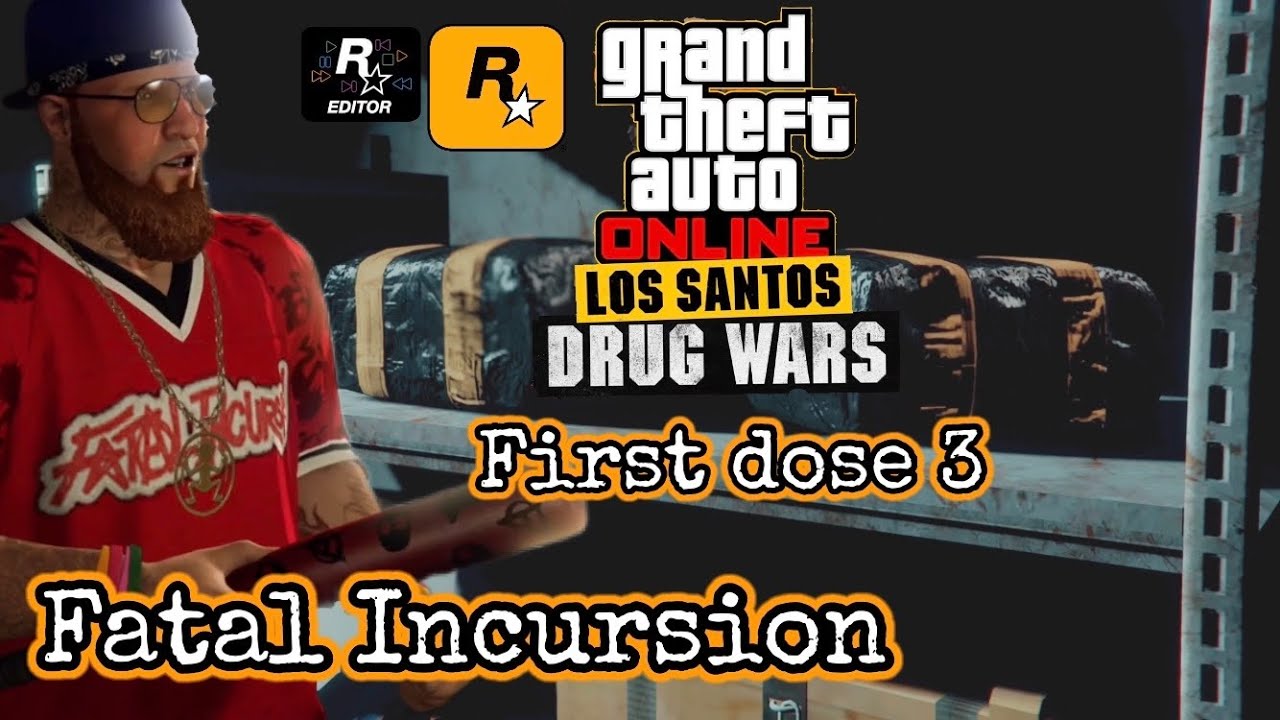 GTA Online LSDW: First Dose 3 - Fatal Incursion - YouTube