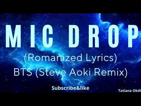 BTS 'MIC Drop (Steve Aoki Remix)(Romanized Lyrics) - YouTube
