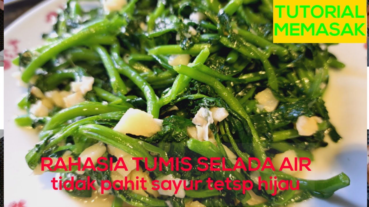 CARA TUMIS SELADA AIR, tidak pahit warna sayur tetap hijau #masaksayur ...