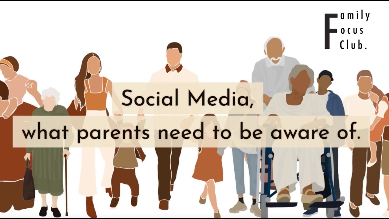 Social Media, What Parents Need To Know! - YouTube