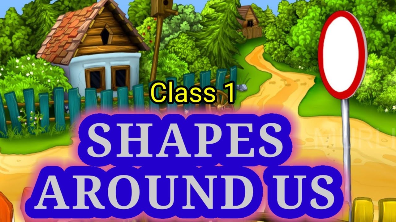 Class 1 English /Shapes around us - YouTube