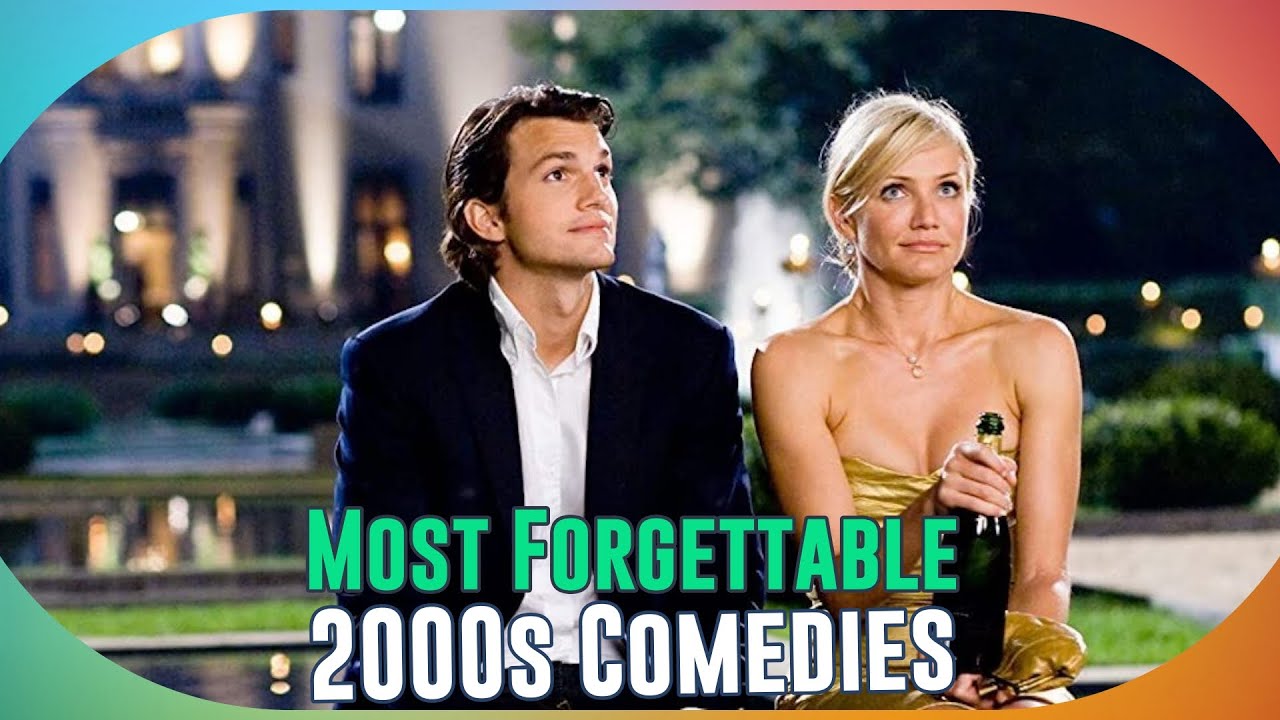 10 Forgettable Comedies from the 2000s That Time Forgot! - YouTube