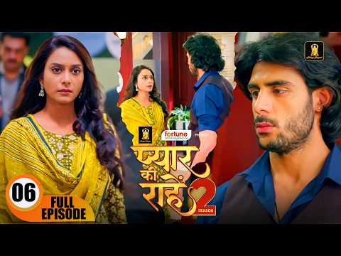 प्रिया ने रुद्र पर क्यों उठाया हाथ? | Pyaar Kii Raahein S2 | New Episode 6 |  New Hindi Serial