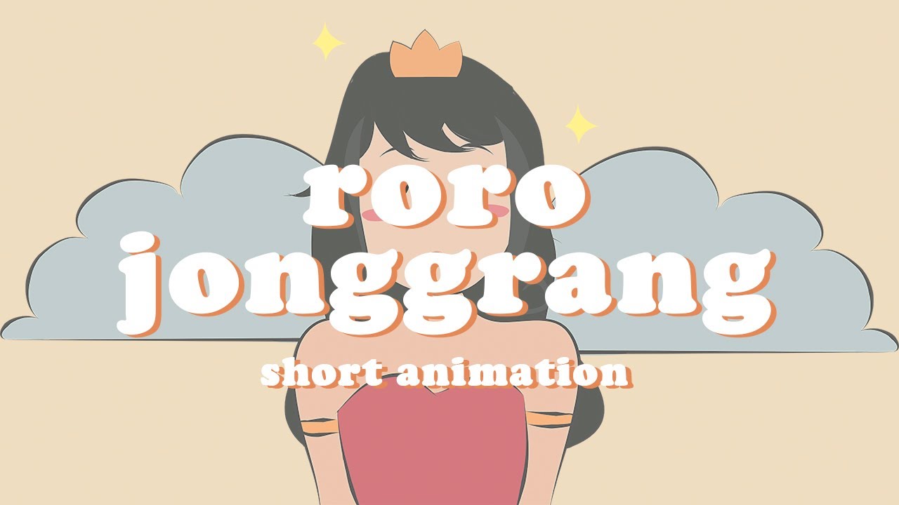Roro Jonggrang | Animated Short Film - YouTube