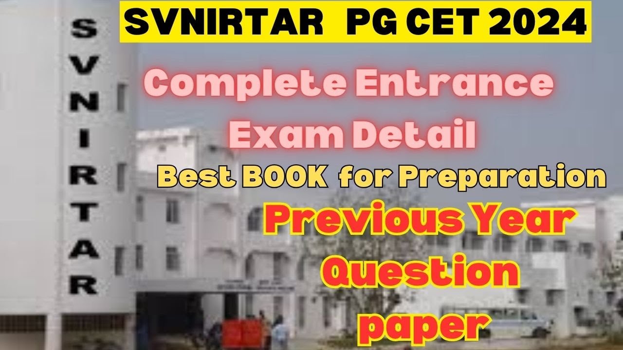 SVNIRTAR PG CET 2024 || MPT | MOT | MPO | PG Entrance 2024 #pgcet2024 #mpt #svnirtar # ...