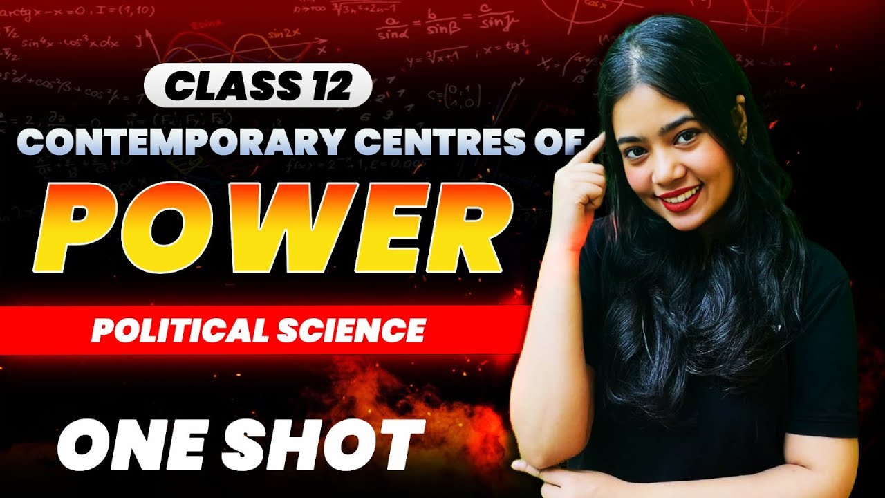 Contemporary Centres Of Power | One Shot | Class 12 Political Science ...