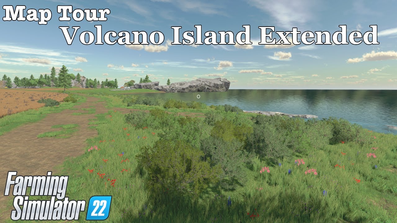 Map Tour | Volcano Island Extended | Farming Simulator 22 - YouTube