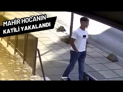 MAHİR HOCAYI ÖLDÜREN KATİL YAKALANDI