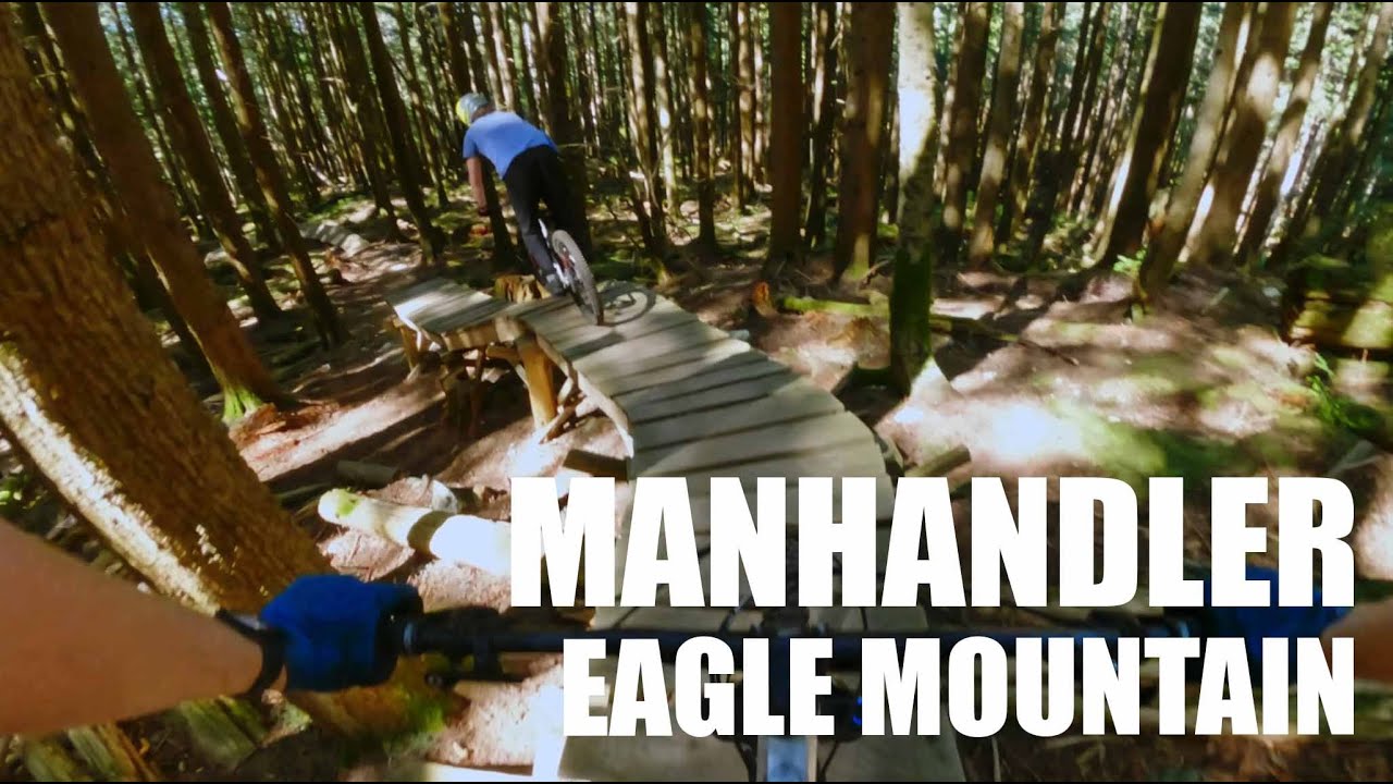 Manhandler | Eagle Moutain - YouTube
