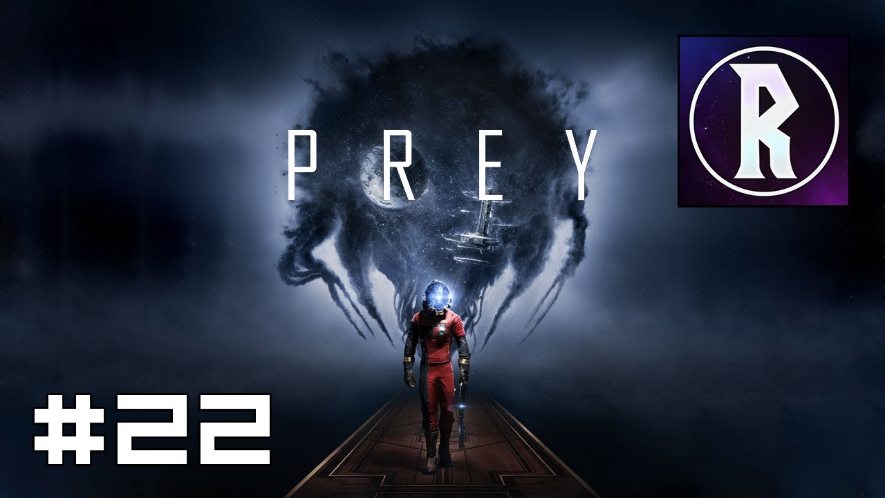 Prey #22 - Revenge - YouTube