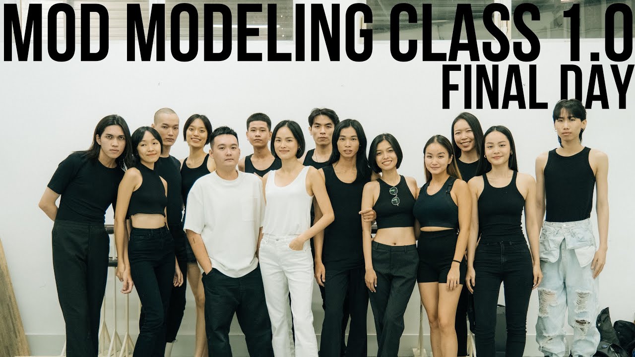 MODELING CLASS 1.0 l Tổng Kết Khoá Học l Mod Management - YouTube