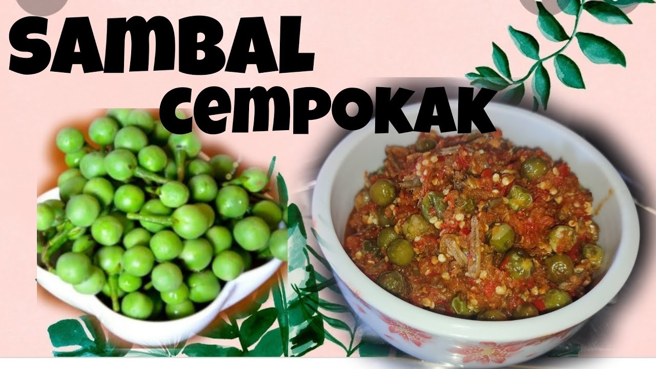 SAMBAL CEMPOKAK || Resep sambal cempokak nikmat - YouTube