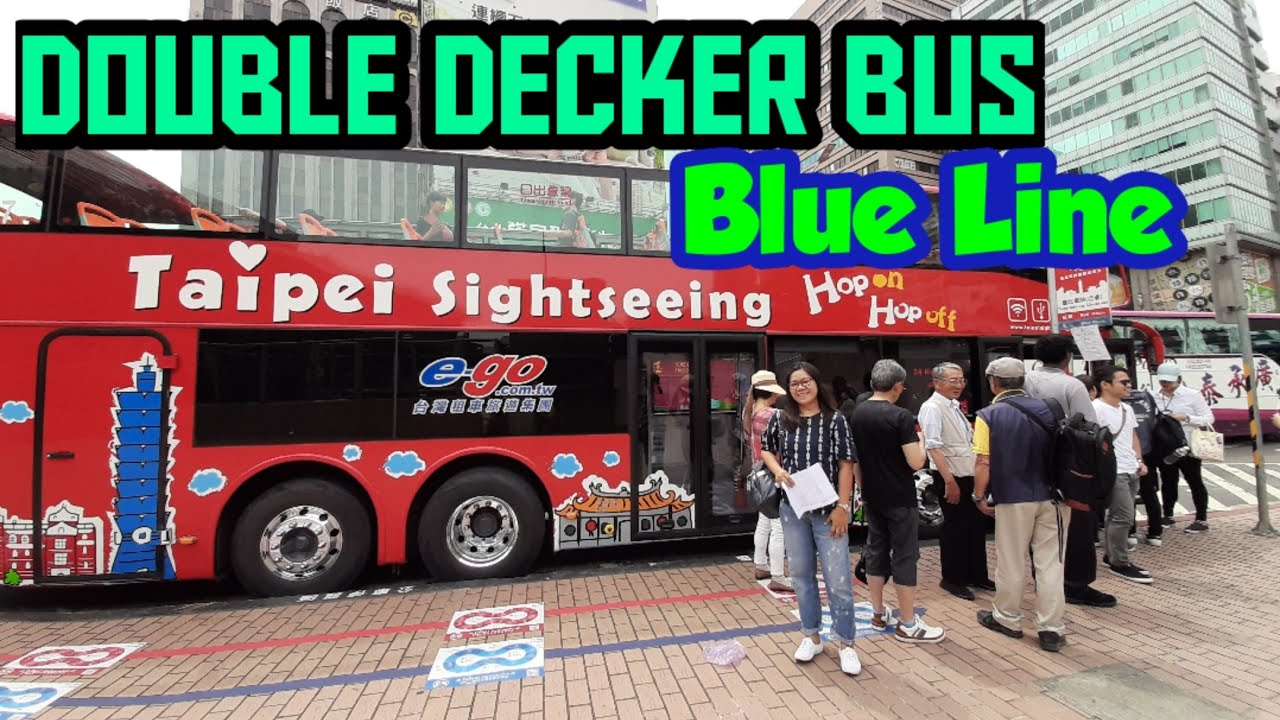 Taiwan Travel part 4 (Double Decker Blue Line) - YouTube