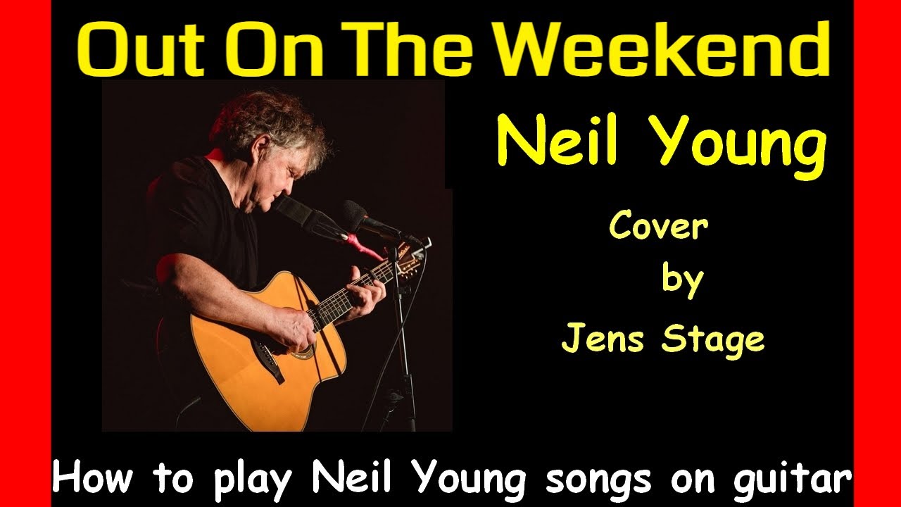 Out on the weekend - Neil Young | Acoustic Cover by Jens Stage - YouTube