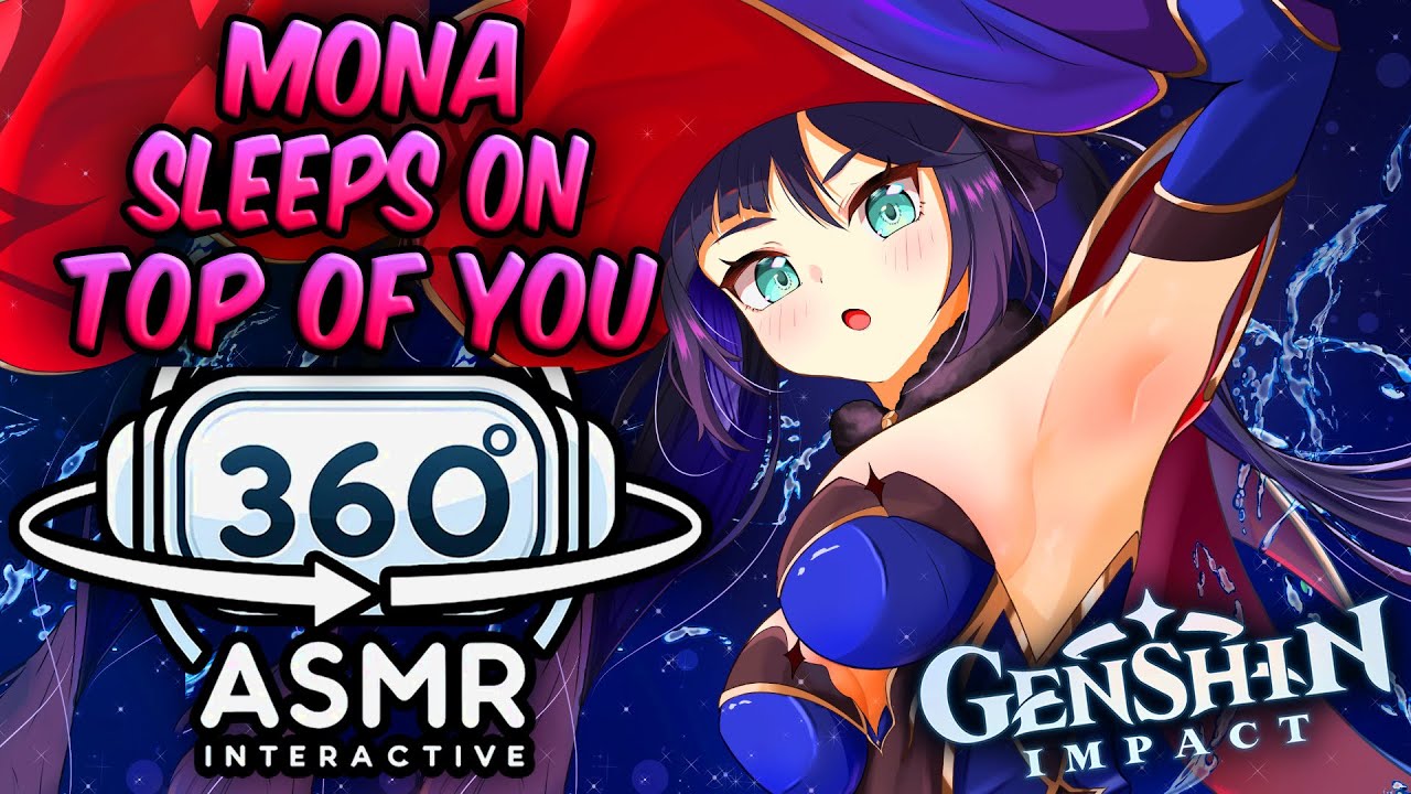 Mona Sleeps on Top Of You~ [360º VR SOUND ASMR] | Genshin Impact - YouTube