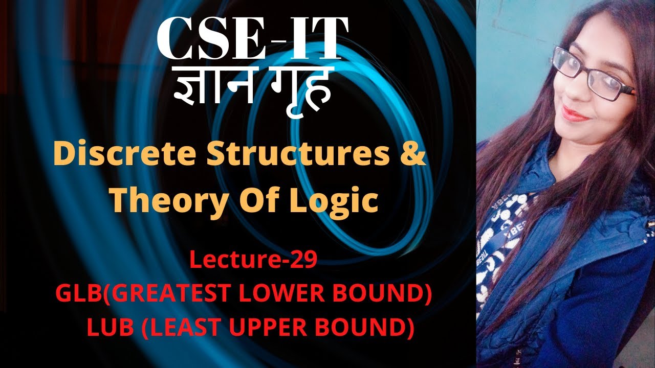 L-29 Lower Bound II Upper Bound II Greatest Lower Bound(GLB) II Least ...