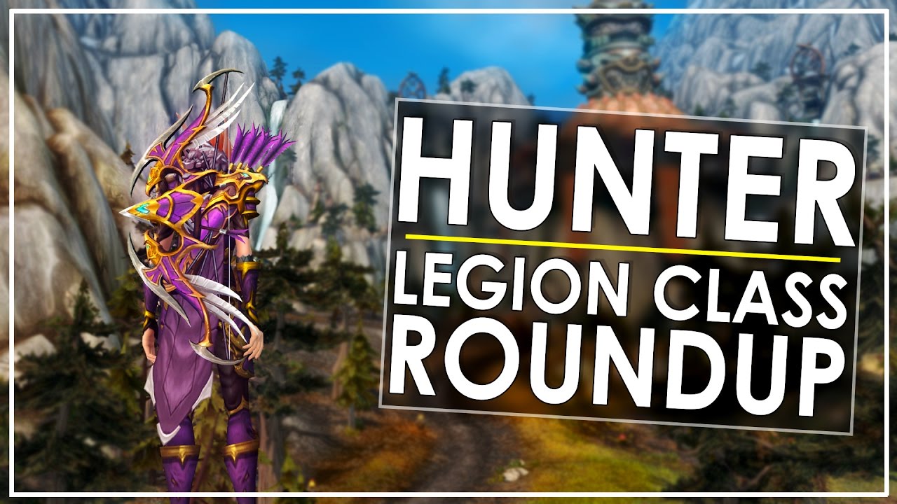 The Hunter - WoW Legion Class Review: Worth Playing? - YouTube