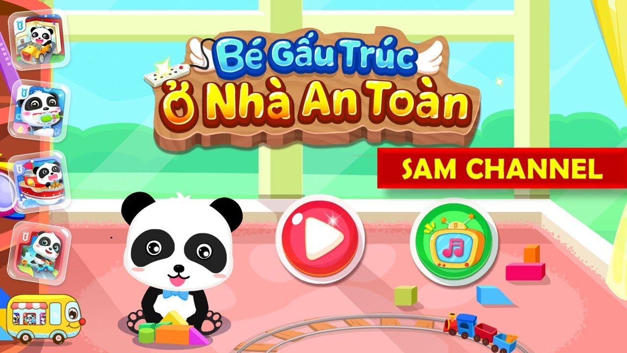 GAME SAM CHANNEL GẤU TRÚC Ở NHÀ MỘT MÌNH | GAME FOR KIDS | GIÁO DỤC MẦM ...