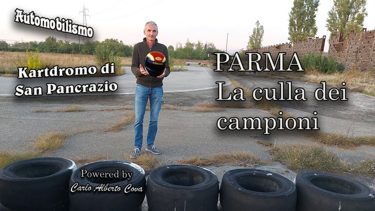 PARMA – La culla dei campioni – Kartdromo di San Pancrazio - YouTube