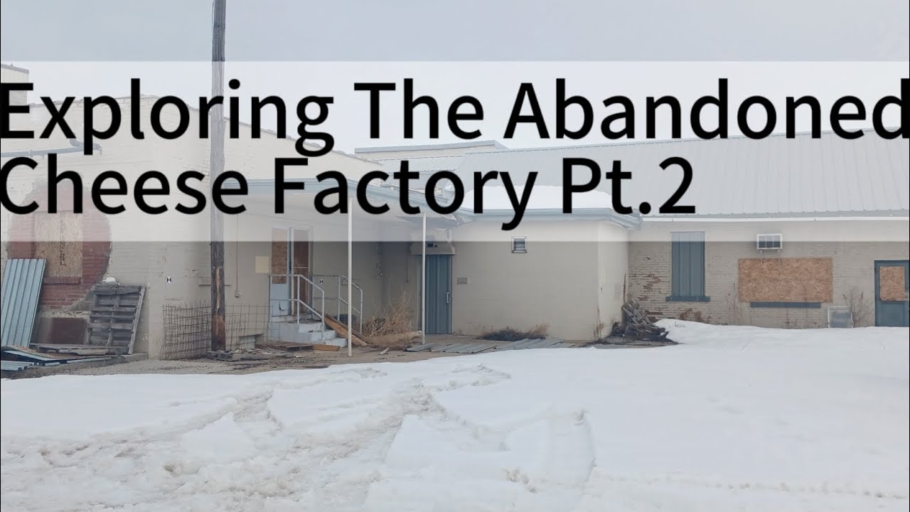 Exploring The Abandoned Cheese Factory Pt.2 - YouTube