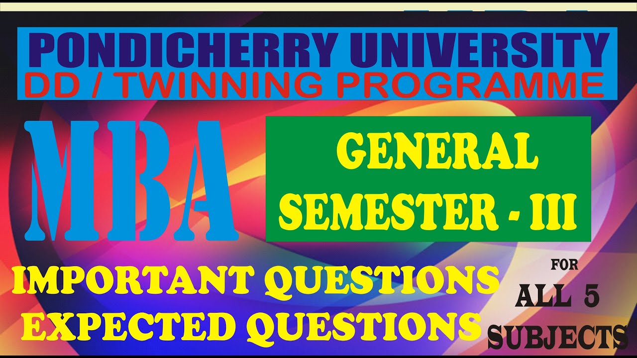 MBA GENERAL SEM 3 PONDICHERRY UNIVERSITY DD/TWINNING EXAM IMPORTANT QUESTIONS - YouTube
