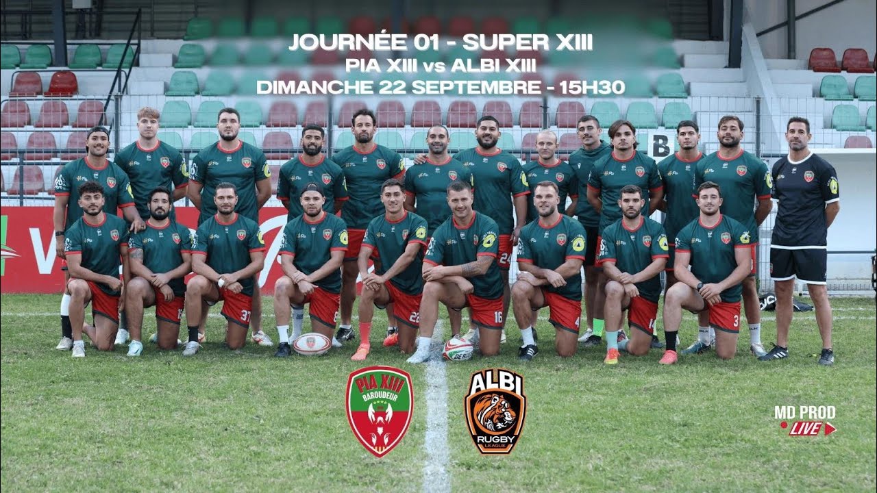 SUPER XIII - Championnat de France - Journée 1 - PIA XIII BAROUDEUR VS ...