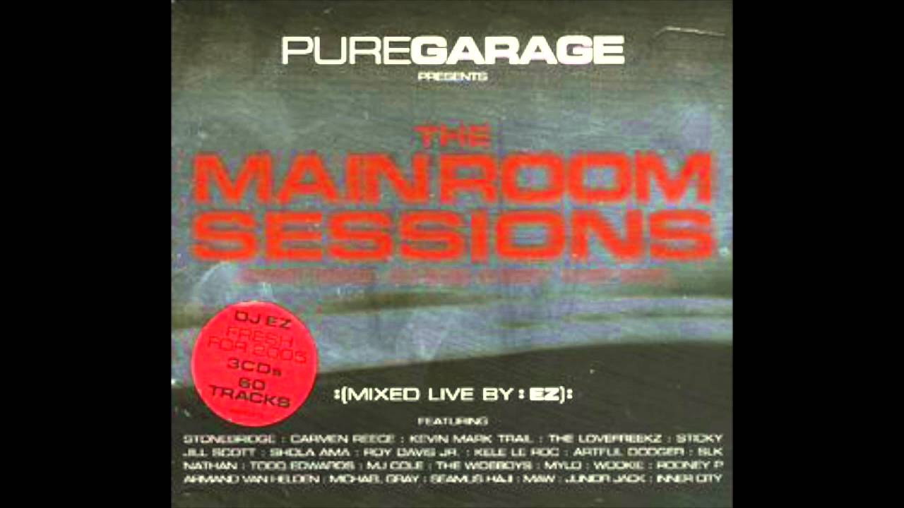 Pure Garage presents The Main Room Sessions CD2 (Full Album) - YouTube