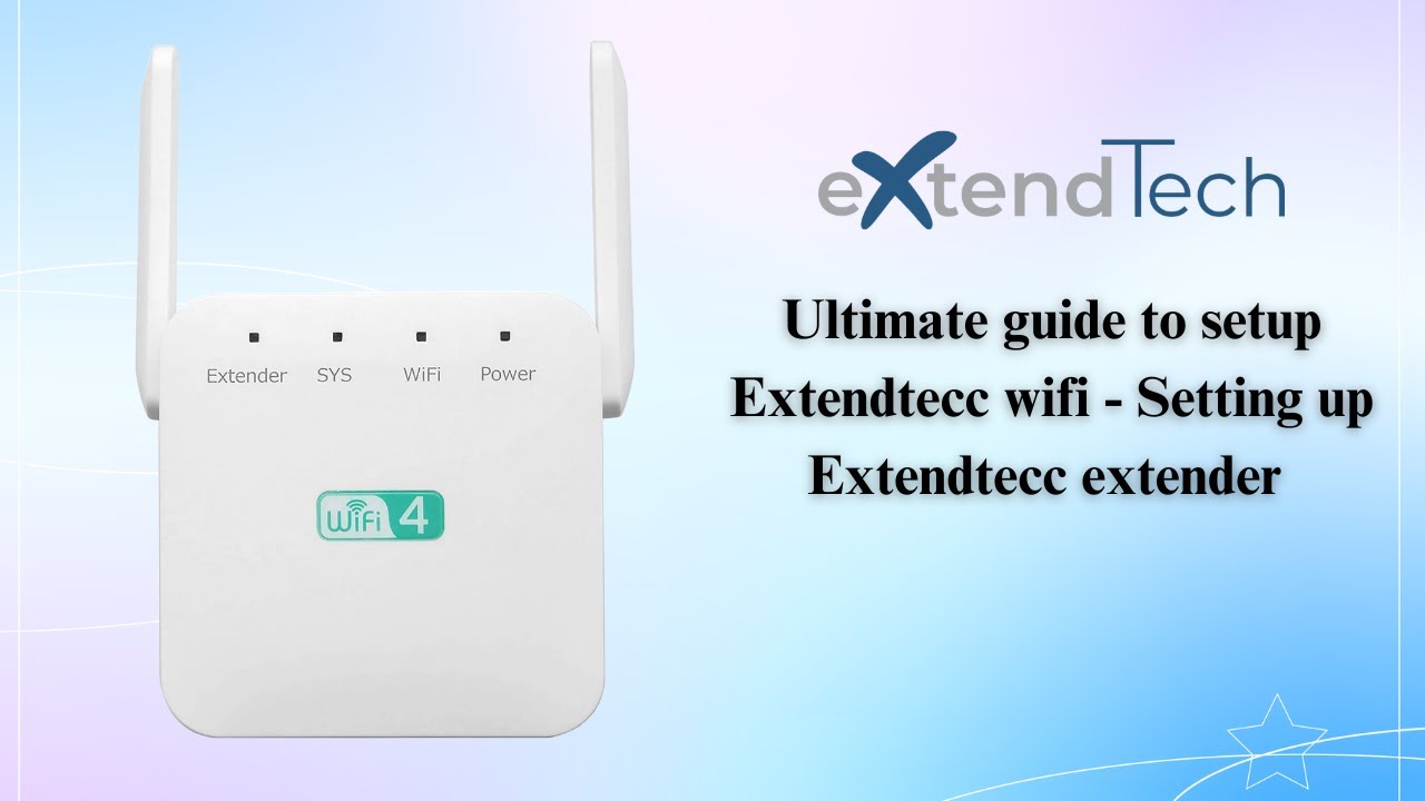 Step-by-step guide to setup Extendtecc Wifi Extender | Extendtecc Wifi ...