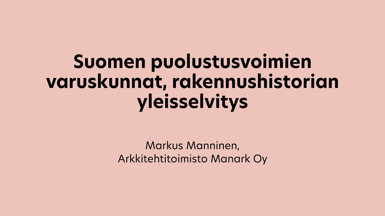 Suomen puolustusvoimien varuskunnat, rakennushistorian yleisselvitys ...