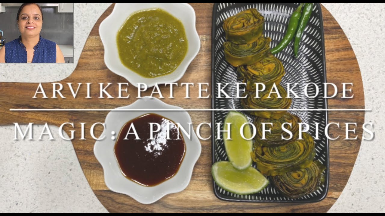 Arvi Ke Patte Ke Pakode – Magic: a Pinch of Spices - YouTube