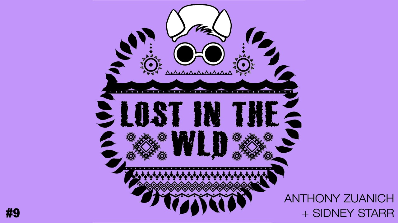 Episode 9: Rainbows Are In Next (ft. Anthony Zuanich and Sidney Starr ...