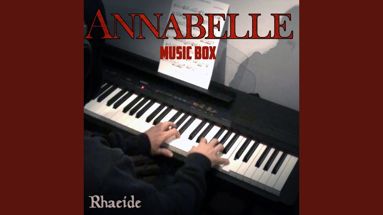 Annabelle Music Box - YouTube