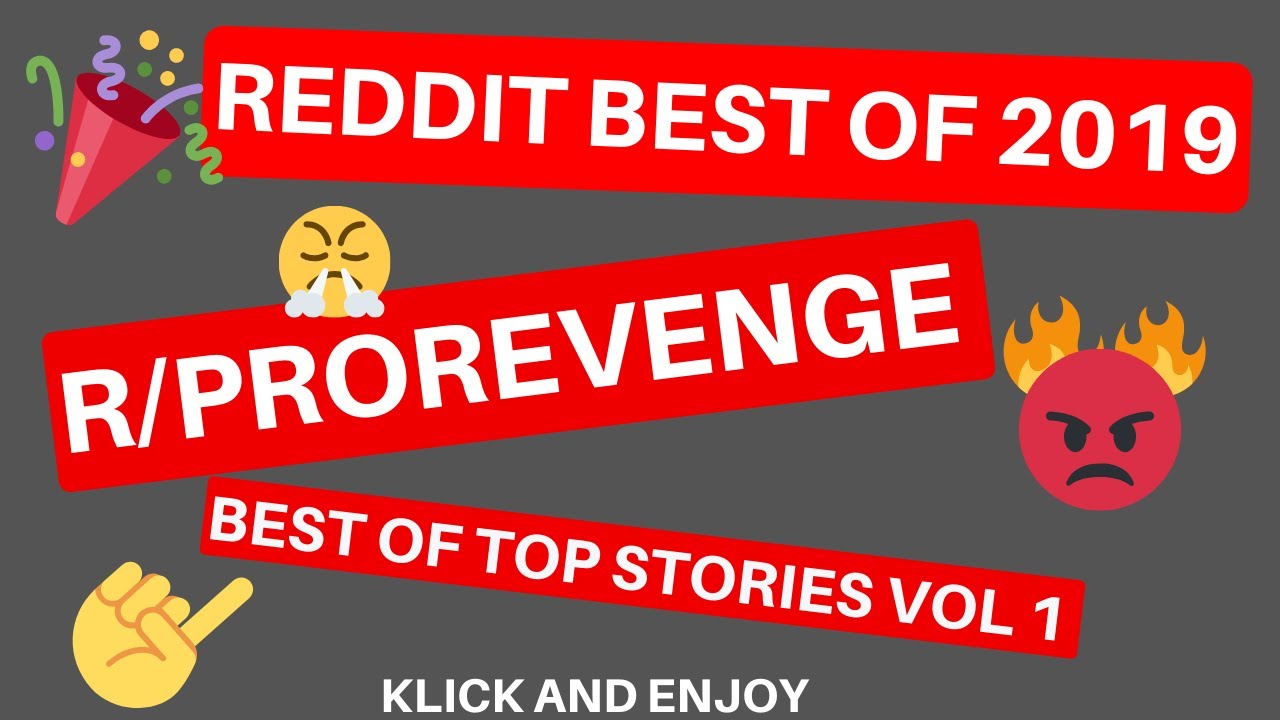 REDDIT STORIES - BEST OF R/ PROREVENGE 2019 - All Top Posts - Vol 1 - 1 ...