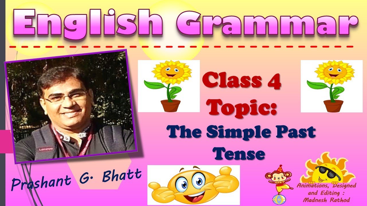 CLASS 4 Ll ENGLISH GRAMMAR Ll CH 14 Ll THE SIMPLE PAST TENSE Ll class-4-ll-english-grammar-ll-ch-14-ll-the-simple-past-tense-ll