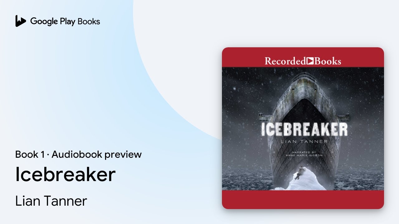 Icebreaker by Lian Tanner · Audiobook preview - YouTube