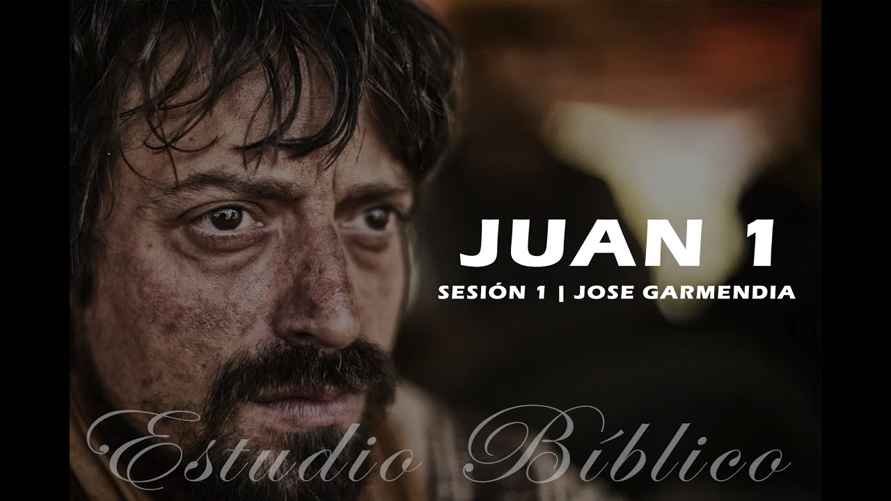 juan-1-sesi-n-1-estudio-b-blico-youtube