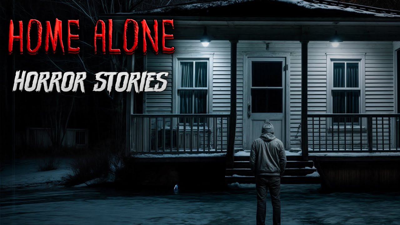 2 Creepy TRUE Home Alone Horror Stories | Terrifying Scary Stories ...