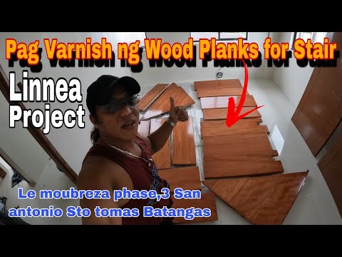 Paano mag Varnish ng Wood planks Linnea project Le moubreza San antonio ...