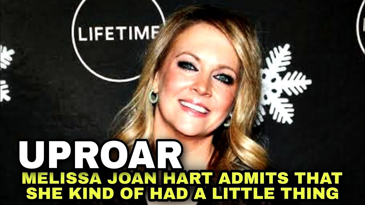 CELEBRITIES NEWS VIRAL TODAY - MELISSA JOAN HART ADMITS THAT SHE KIND ...