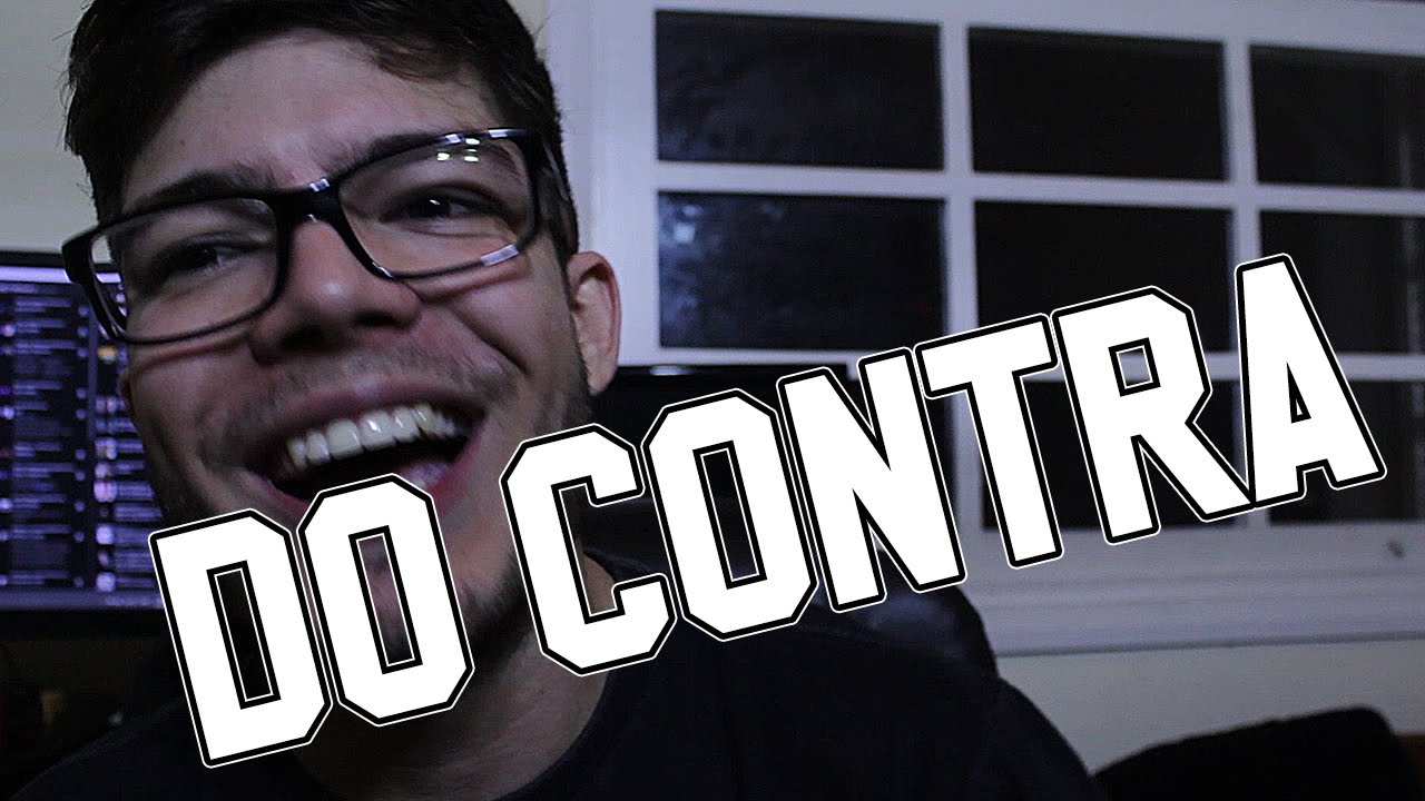SOU DO CONTRA!! - YouTube