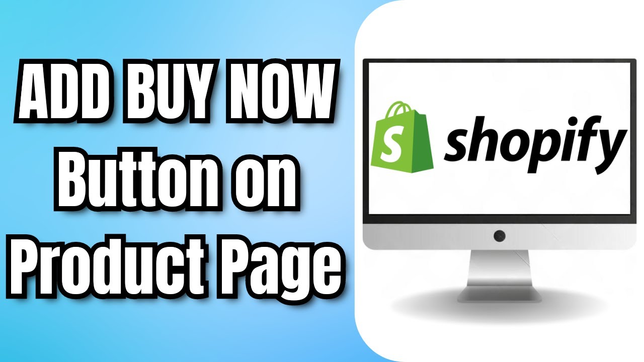How to ADD a BUY NOW Button on Shopify Product Page - YouTube
